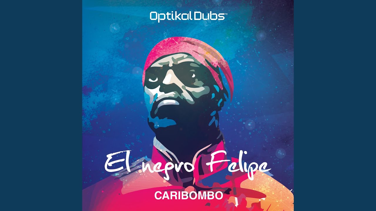 El Negro Felipe - YouTube