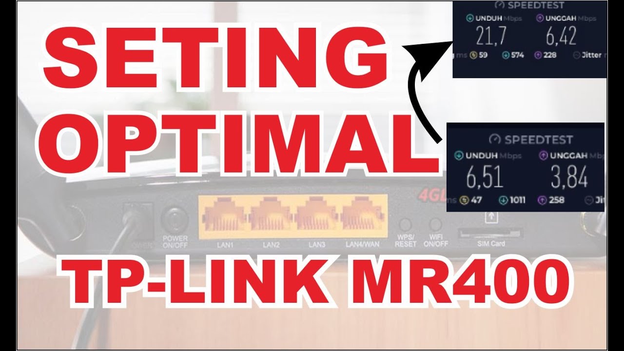 Seting Tp-Link MR400 Optimalkan Performa - YouTube