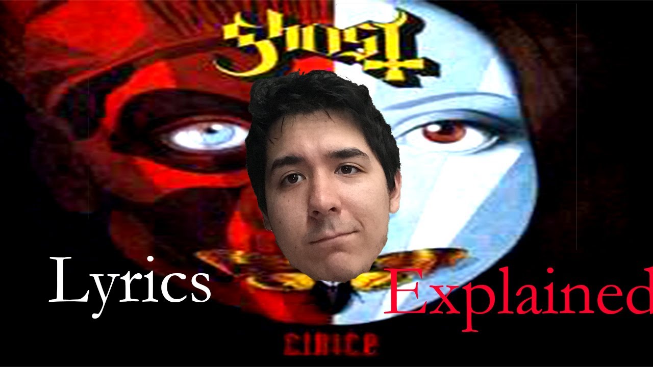 Ghost- Cirice- Lyrics meaning explained - YouTube