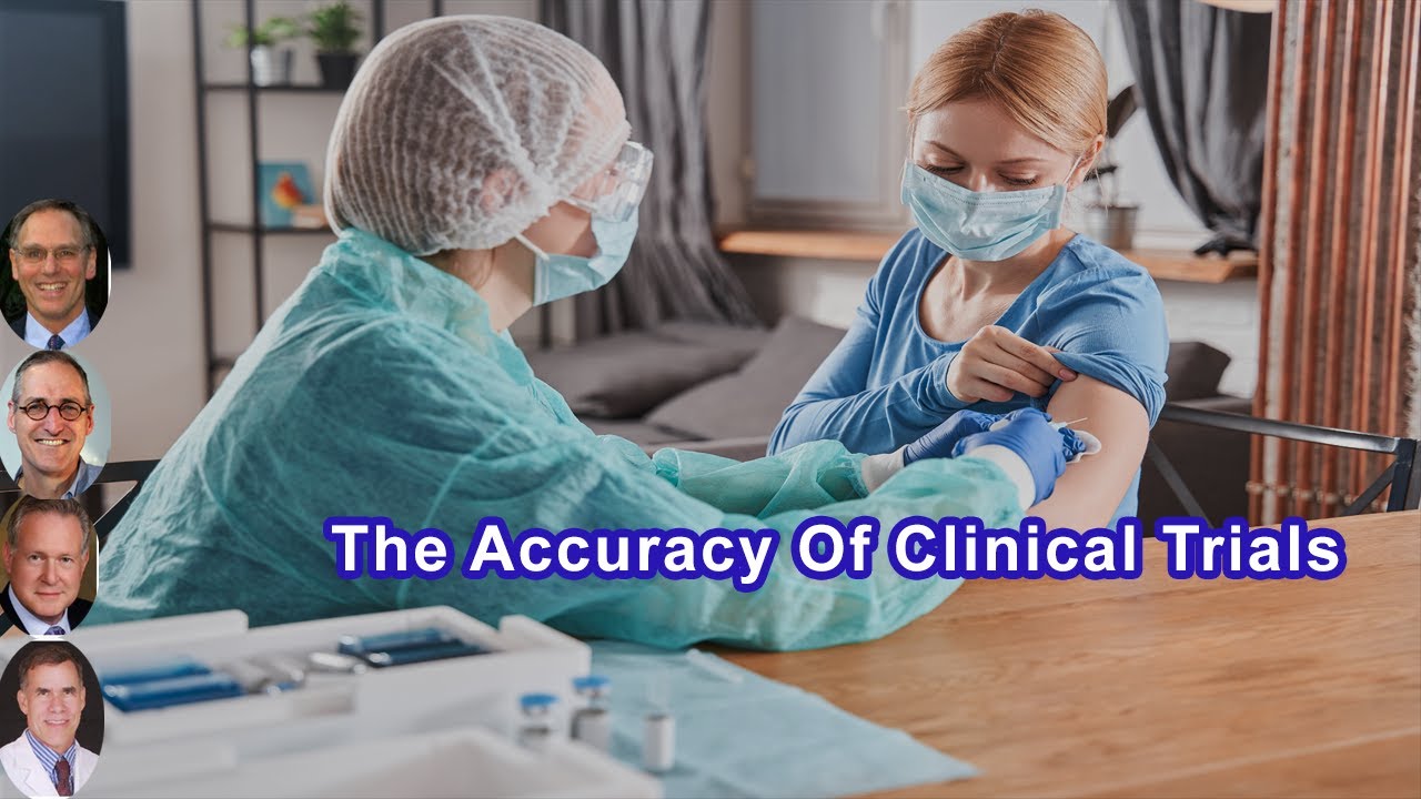 What Is The Accuracy Of Clinical Trials And How Much Do Doctors Rely On ...
