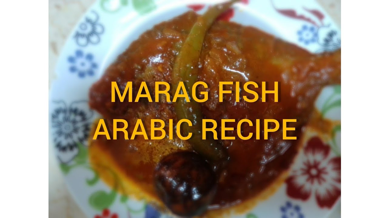 MARAG FISH ARABIC RECIPE - YouTube