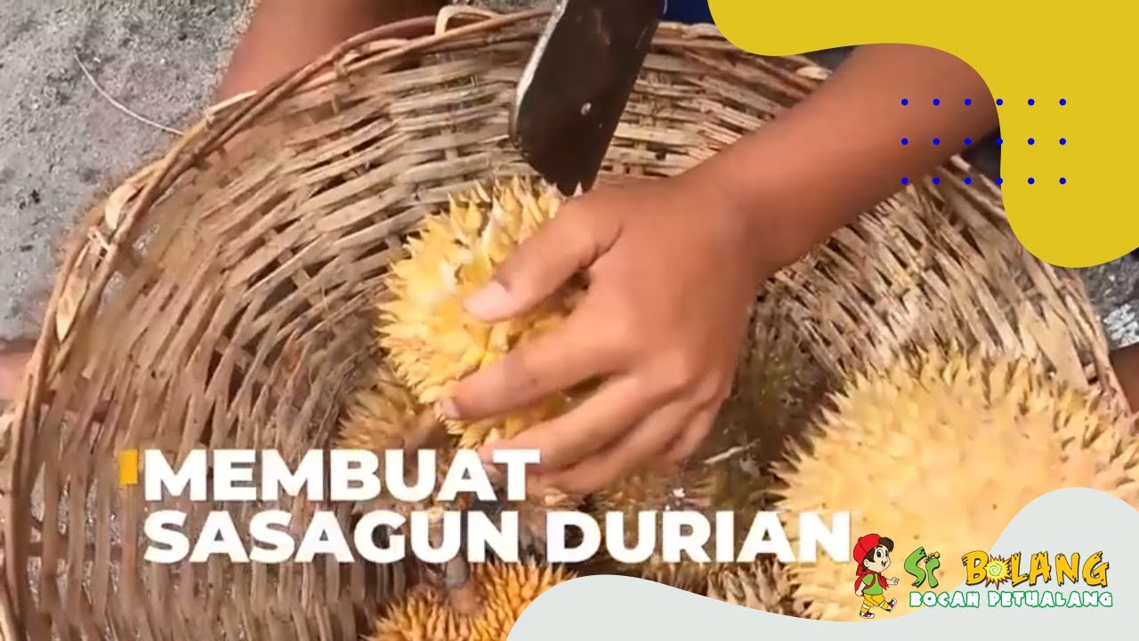 Membuat Sasagun Durian | SI BOLANG (03/10/22) - YouTube
