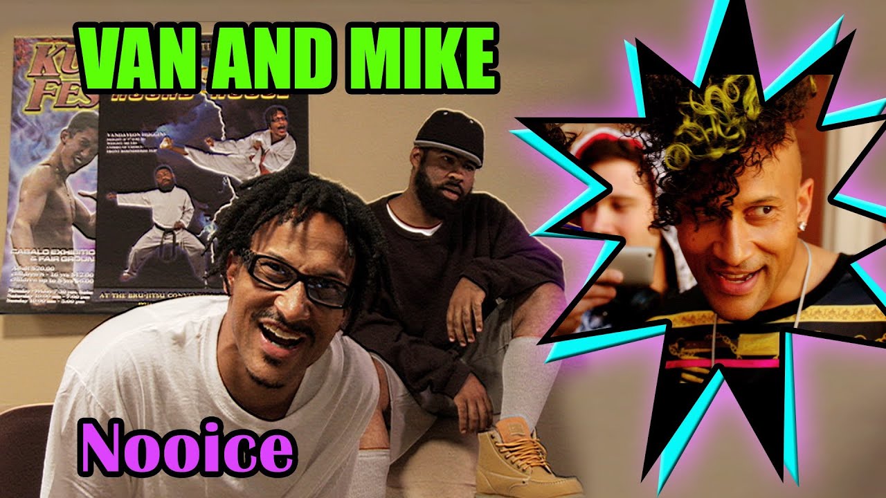 The Van and Mike Show - Nooice - Uncensored - YouTube