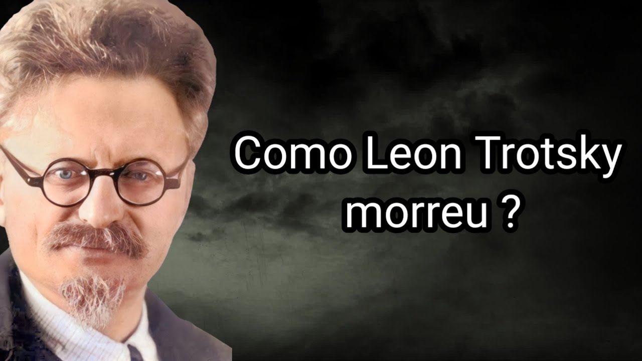 COMO LEON TROTSKY MORREU? - YouTube