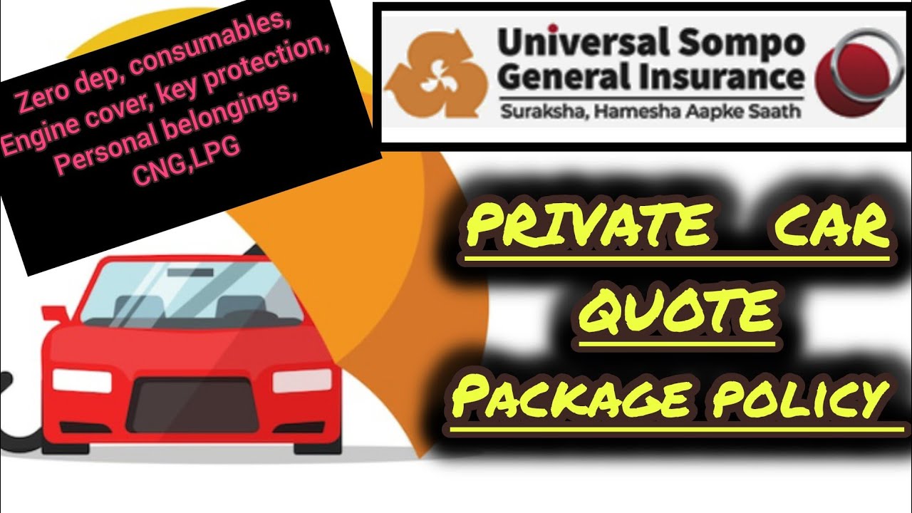 "Private car insurance Quote in minutes: Universal Sompo General ...