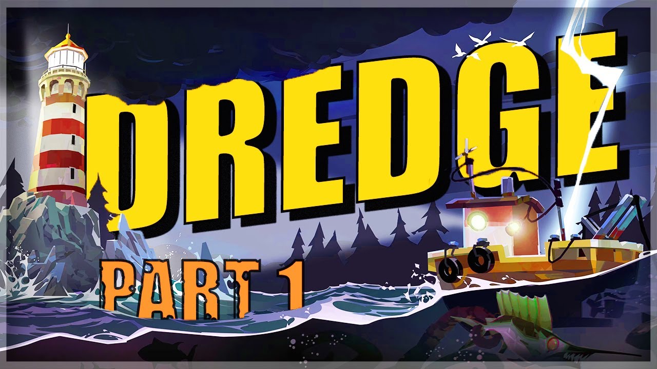 A Dredge Through Horror | Dredge Full Playthrough | Part 1 - YouTube