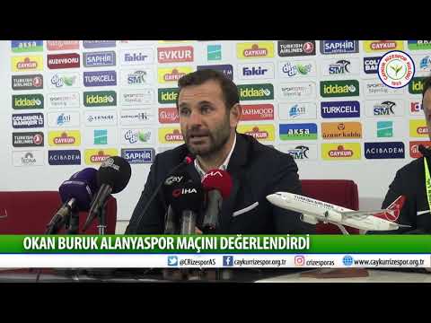 OKAN BURUK ALANYASPOR MAÇINI DEĞERLENDİRDİ