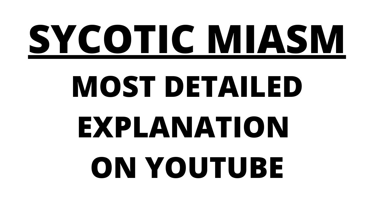 sycosis || sycotic miasm || what is sycotic miasm || sycotic miasm ...