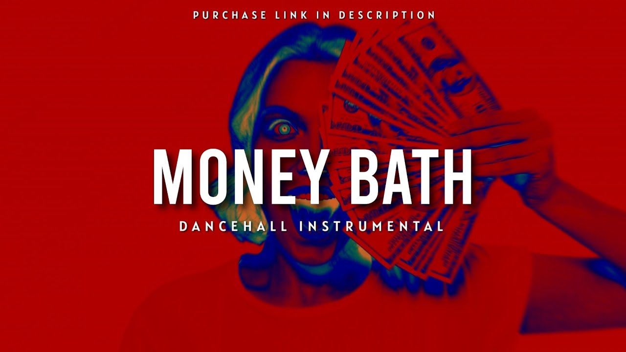 Free Dancehall Instrumental "Money Bath" || Trap Dancehall Beat 2022 ...