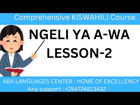Learn Kiswahili Grammar: Ngeli ya A-Wa (Lesson 2) - YouTube