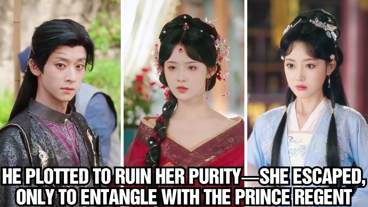 He Plotted to Ruin Her Purity—She Escaped, Only to Entangle with the ...