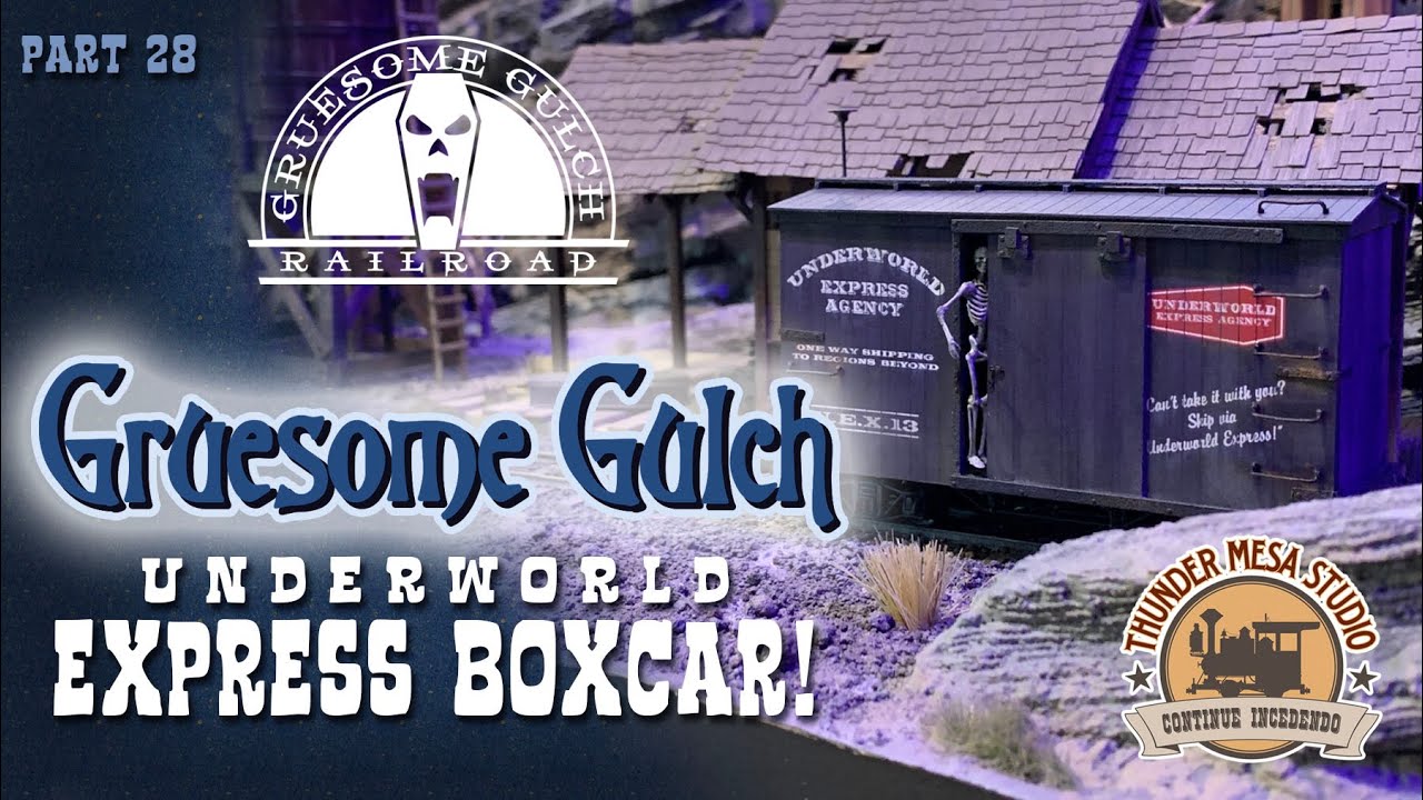 A Gruesome Gulch Boxcar! | GGRR 28 - YouTube