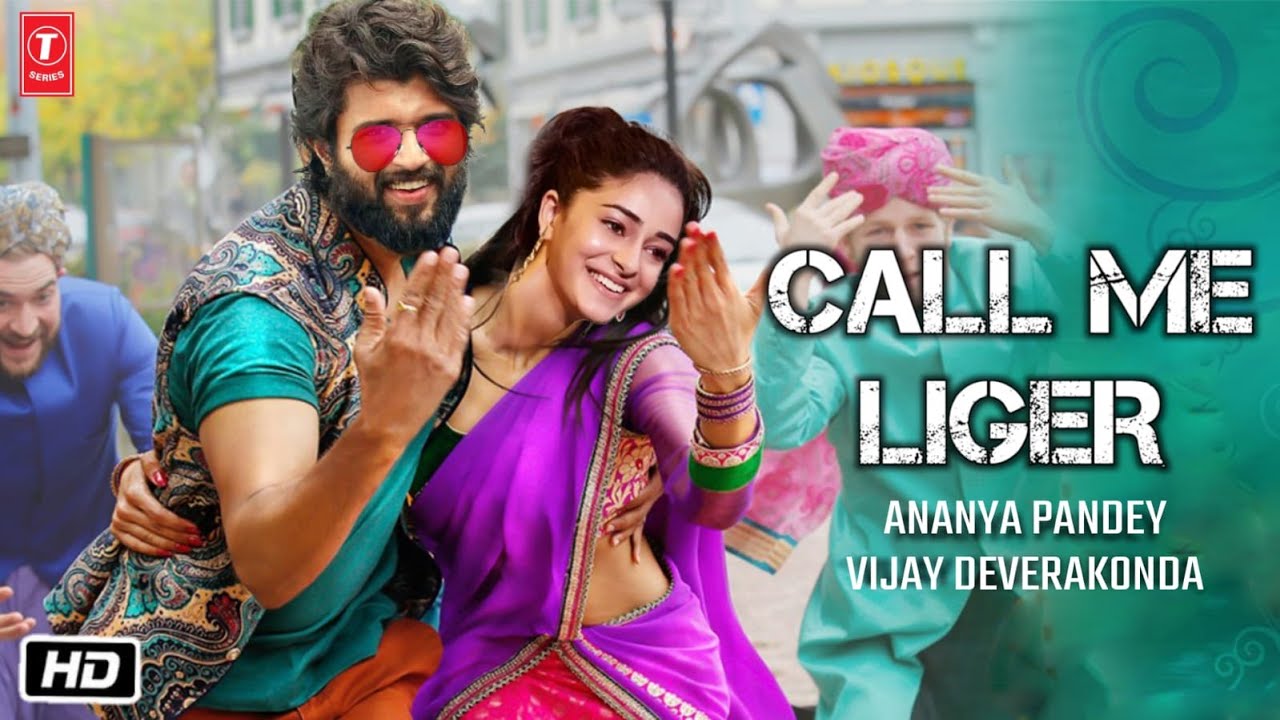 Liger Title Song : Call Me Liger | Vijay Deverakonda | Ananya Pandey ...