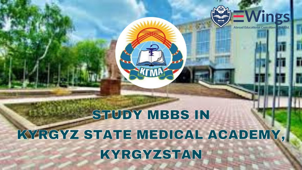 Study MBBS in Kyrgyz State Medical Academy, Kyrgyzstan | MBBS in ...