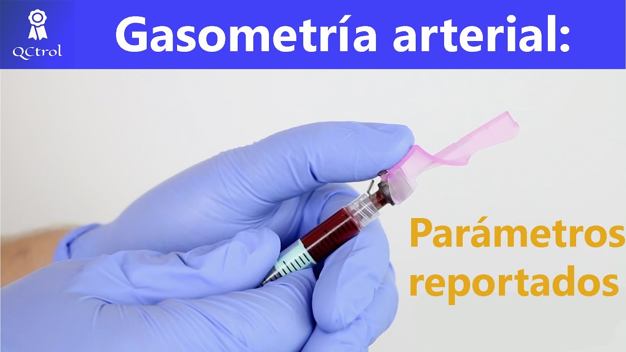Gasometría arterial: TODOS los parámetros del gasómetro explicados ...