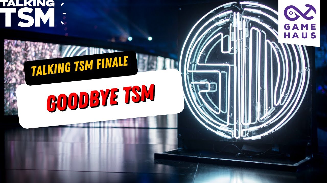 Talking TSM Finale: Goodbye TSM - YouTube