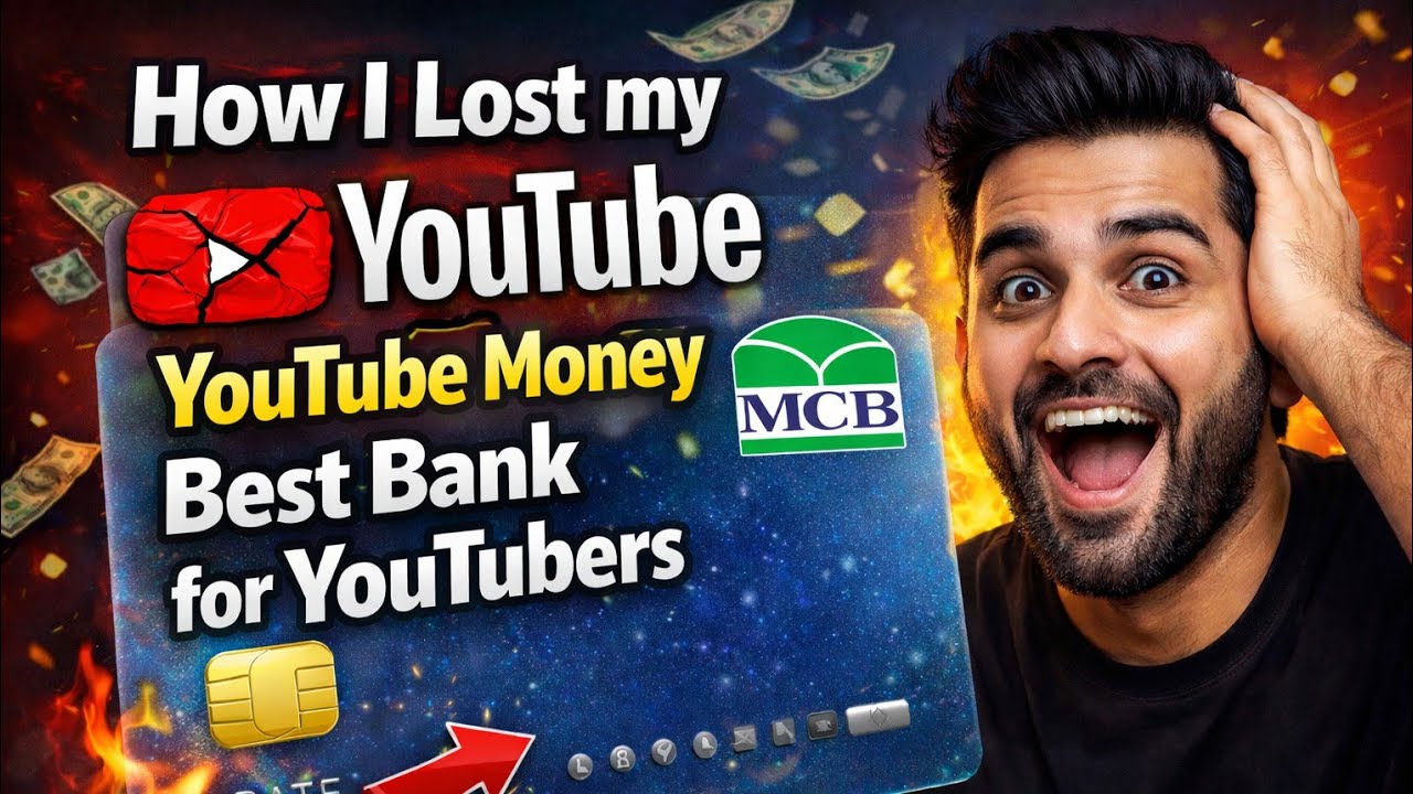 Best Bank for YouTubers in Pakistan | Avoid YouTube Creators' Earning ...