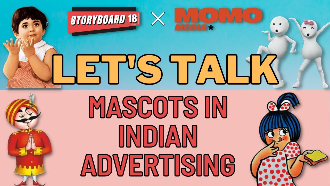 Storyboard18 x Momo Media | Let's Talk - Mascots in Indian Advertising ...