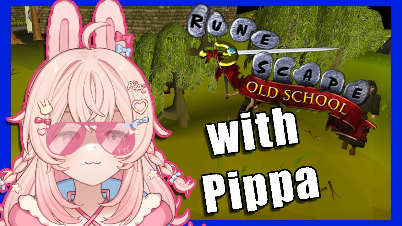Play OSRS With Pippa - YouTube