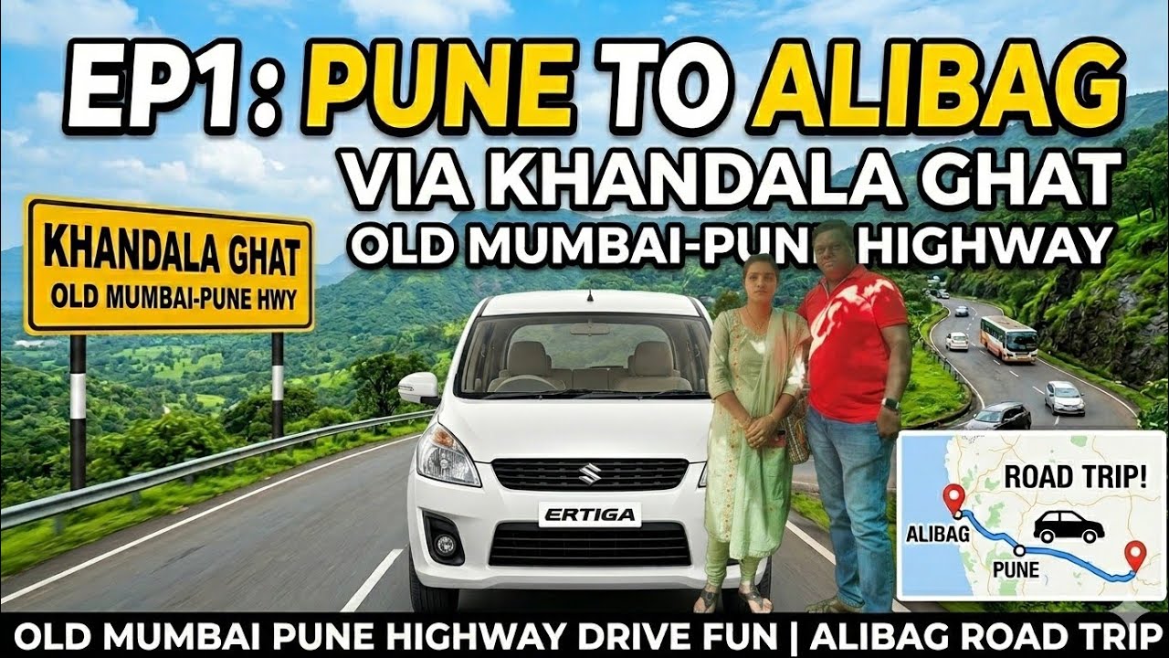 EP1: Pune to Alibag via Khandala Ghat | Old Mumbai Pune Highway Drive ...
