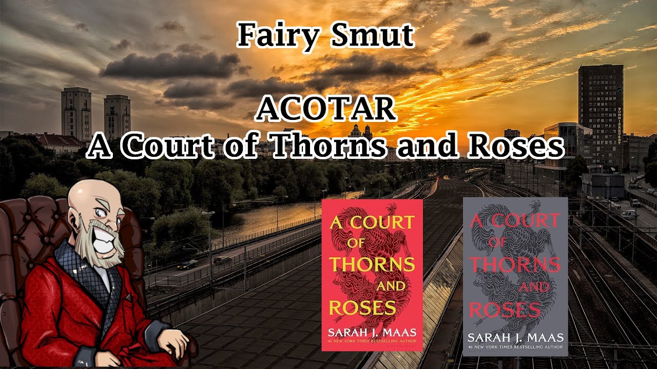 The Original Fairy Smut! ACOTAR Review - YouTube
