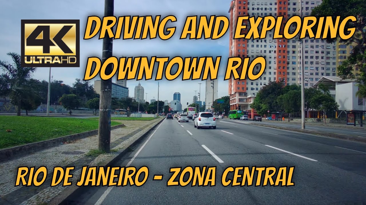 【4K】🚕 Driving [ DOWNTOWN RIO ] exploring downtown | Rio de Janeiro by ...