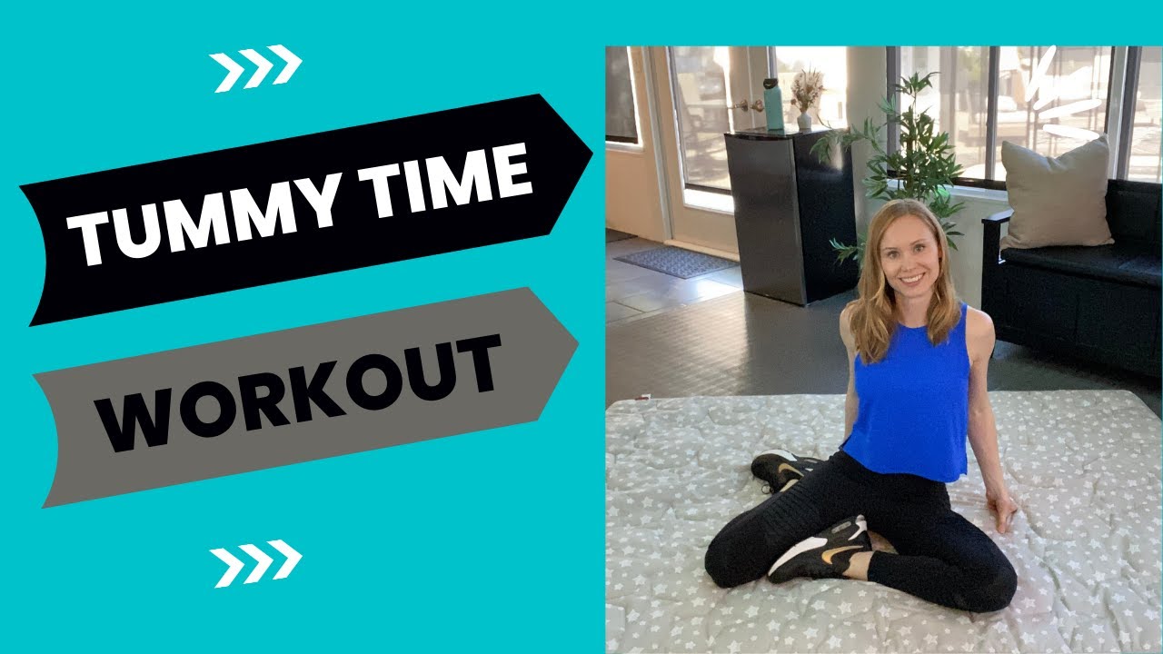 TUMMY TIME WORKOUT - YouTube