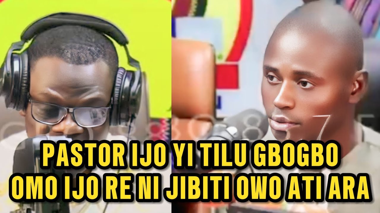 PASTOR IJO YI TILU GBOGBO AWON OMO IJO RE NI JIBITI OWO ATI ARA # ...