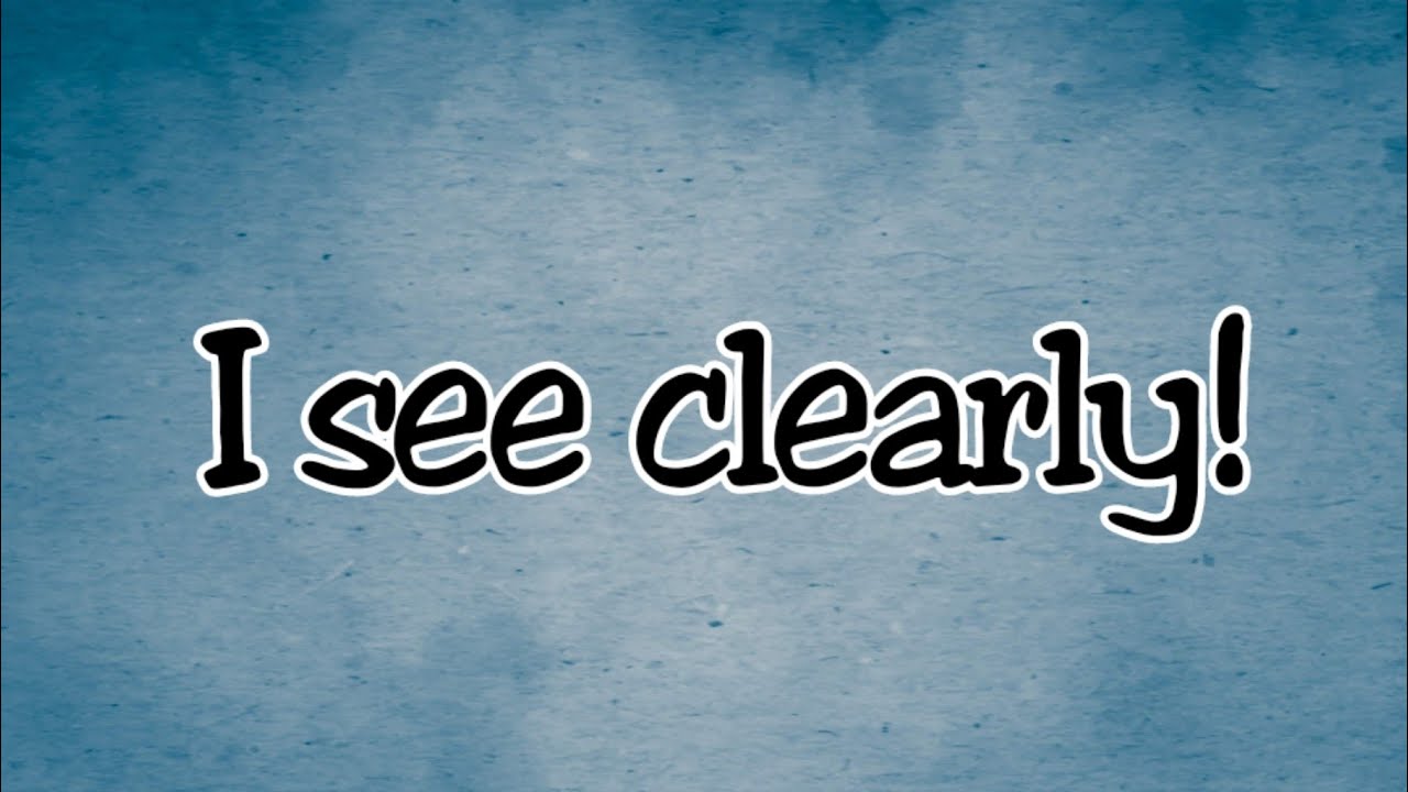 Weekly Affirmation: I see clearly! - YouTube