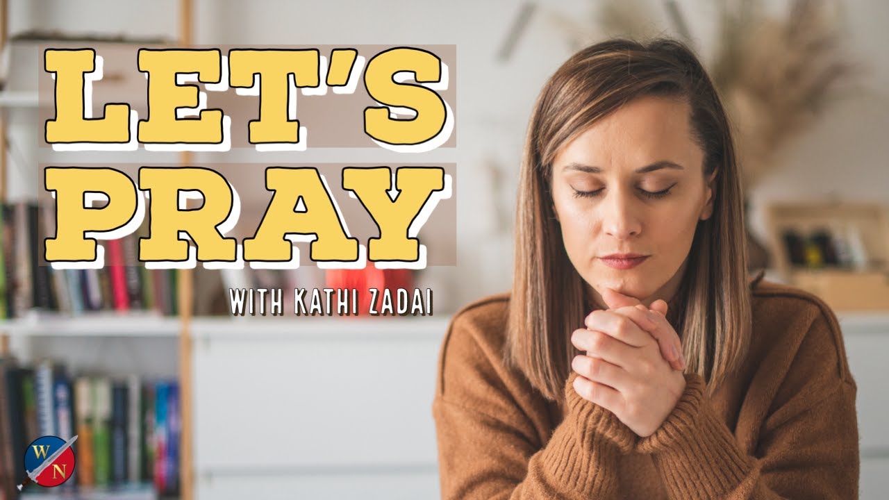 Let's Pray: Session 8 | Kathi Zadai - YouTube