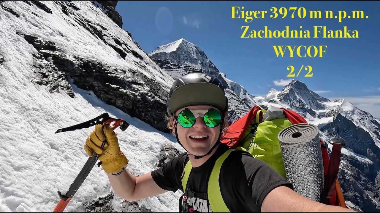 Eiger (3970 m n.p.m.) Zachodnia Flanka i WYCOF - CZĘŚĆ 2/2 - YouTube