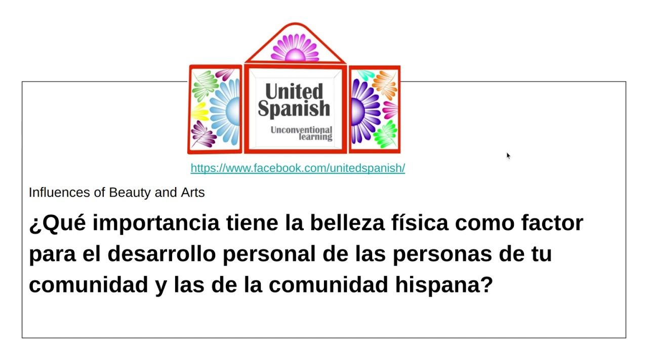 Cultural Comparison Task 4 Pregunta 4. Theme: Influences of Beauty and ...