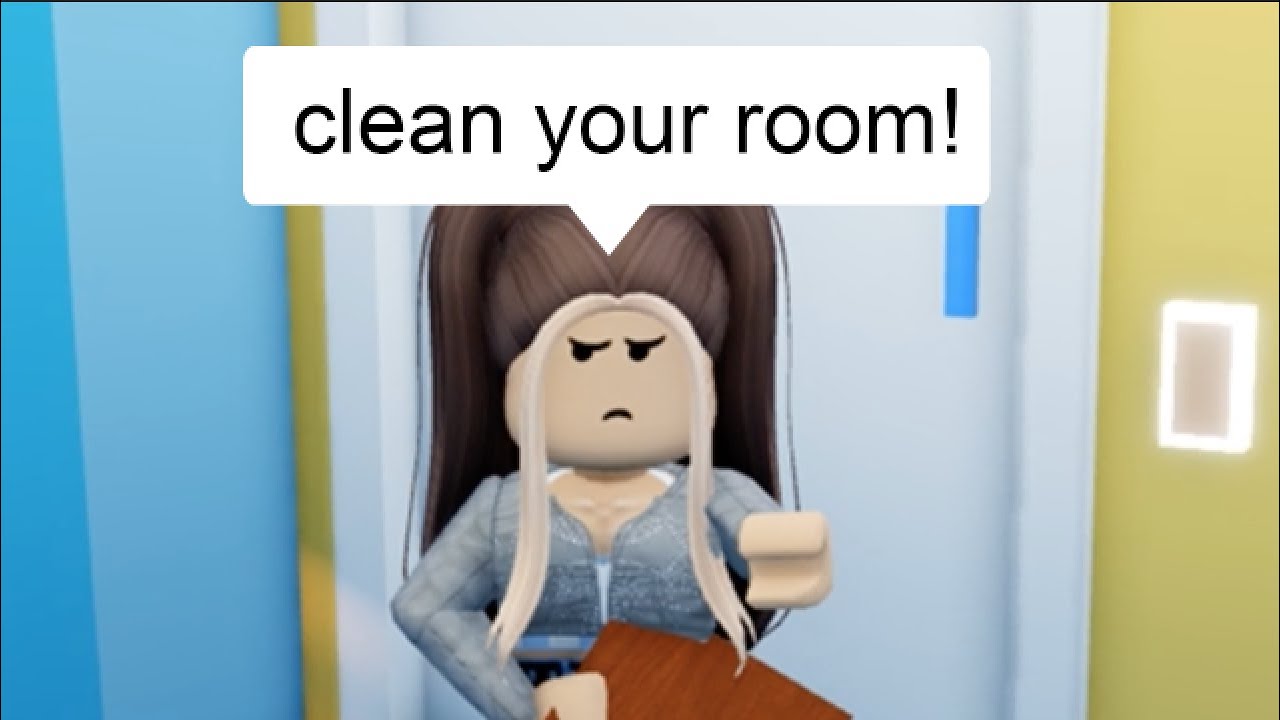 When your mom tells you to clean your room (meme) ROBLOX - YouTube