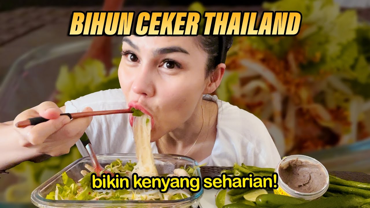 Bihun Ceker Pedes Thailand Bikin Kenyang Seharian Youtube