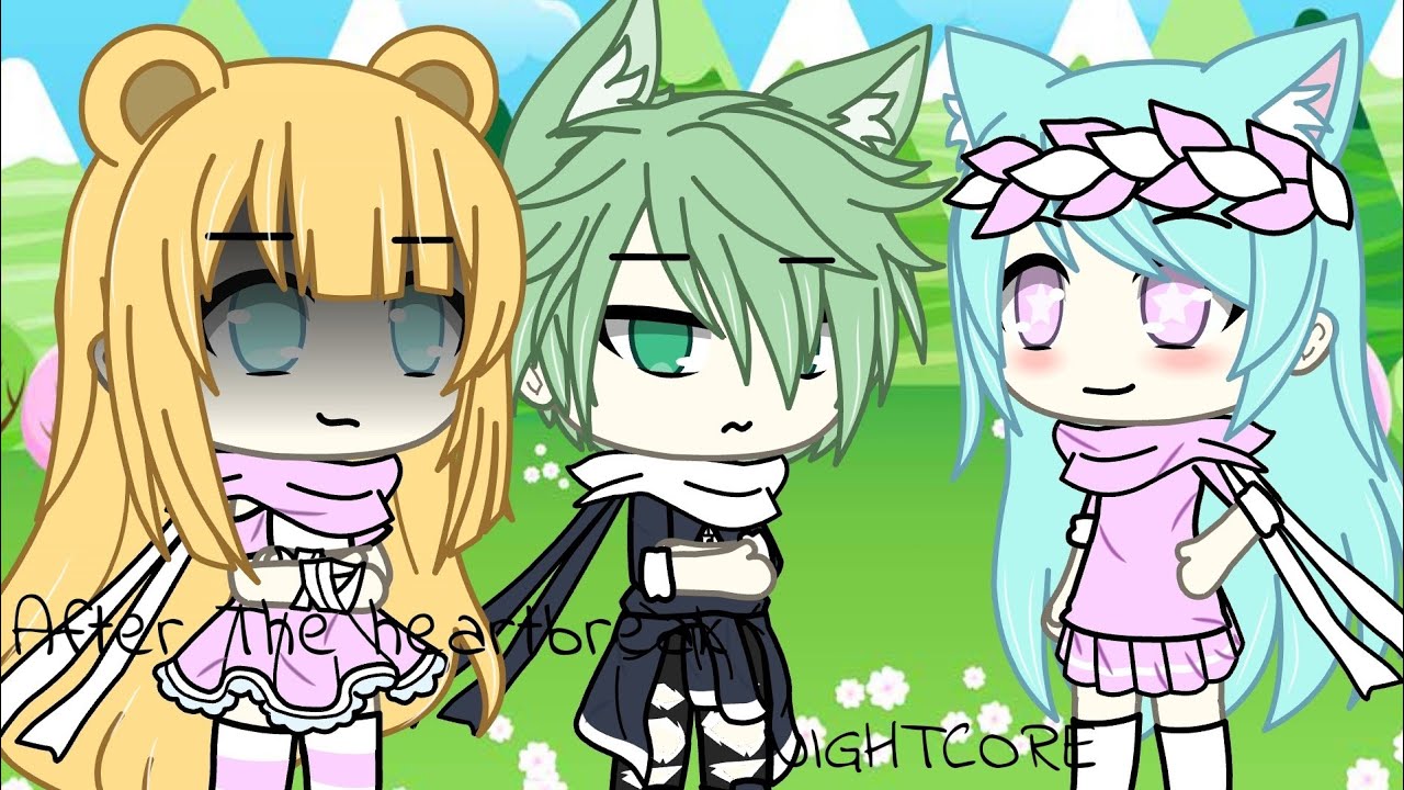 🎶Nightcore-after The Heartbreak🎶//Gacha life - YouTube