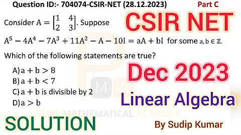 CSIR NET Dec 2023 Linear Algebra Solution - YouTube