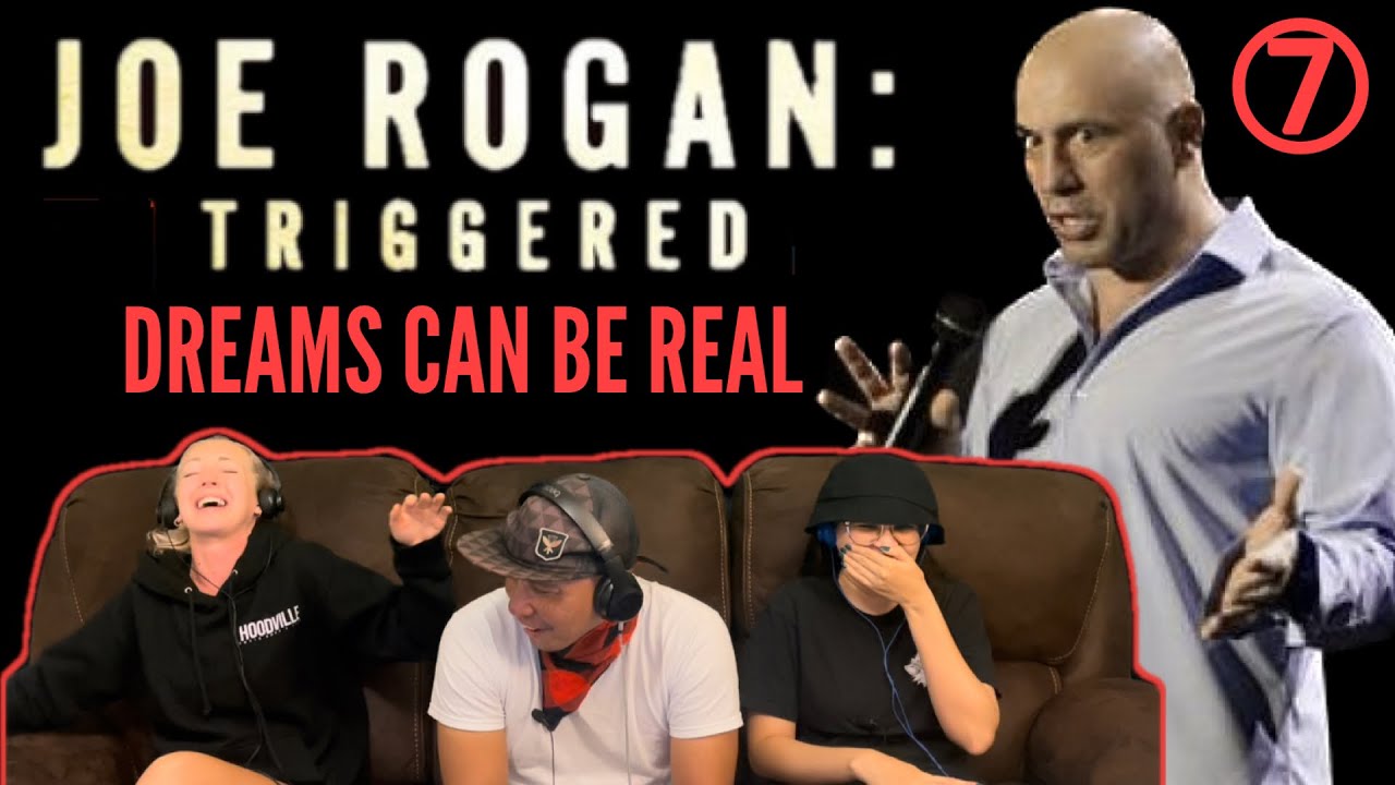 JOE ROGAN: Triggered Finale (Dreams Can Be Real) - Reaction! - YouTube