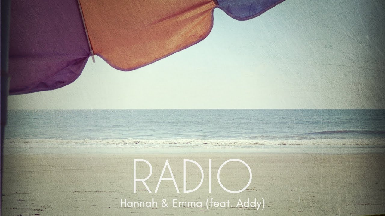 radio (feat. Addy) - Lyric Video - Hannah & Emma - YouTube