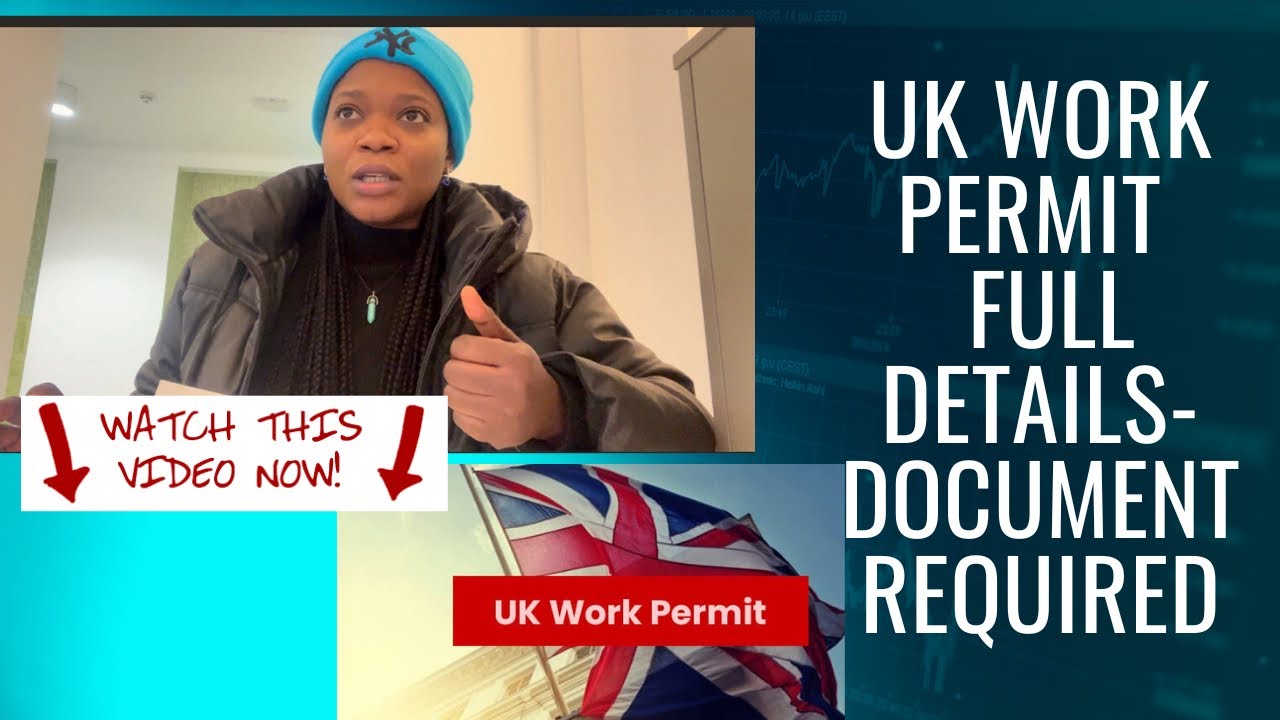 A Comprehensive Guide to UK Work Permit - YouTube