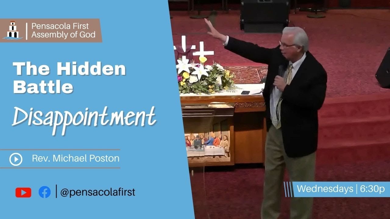The Hidden Battle: Disappointment | Rev. Michael Poston - YouTube