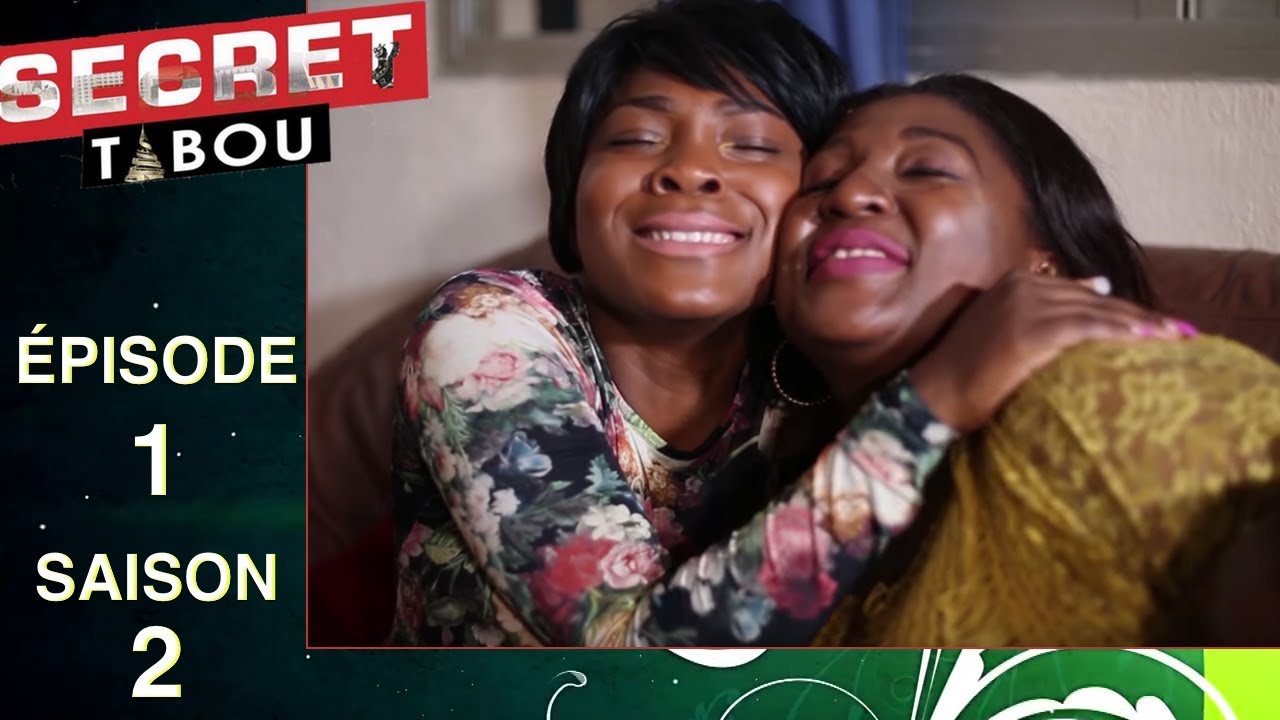 Secret Tabou - saison 2 - épisode 01 (Série africaine Cameroun) - YouTube