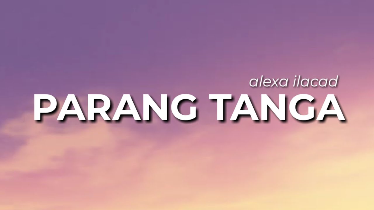Alexa Ilacad - Parang Tanga (audio+lyrics) live via kumu/pbb - YouTube
