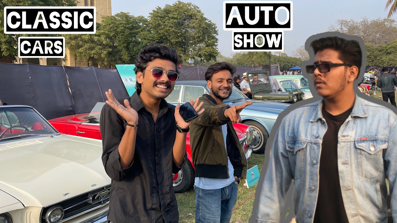 Karachi Mein Classic Cars Auto Show #vlog - YouTube