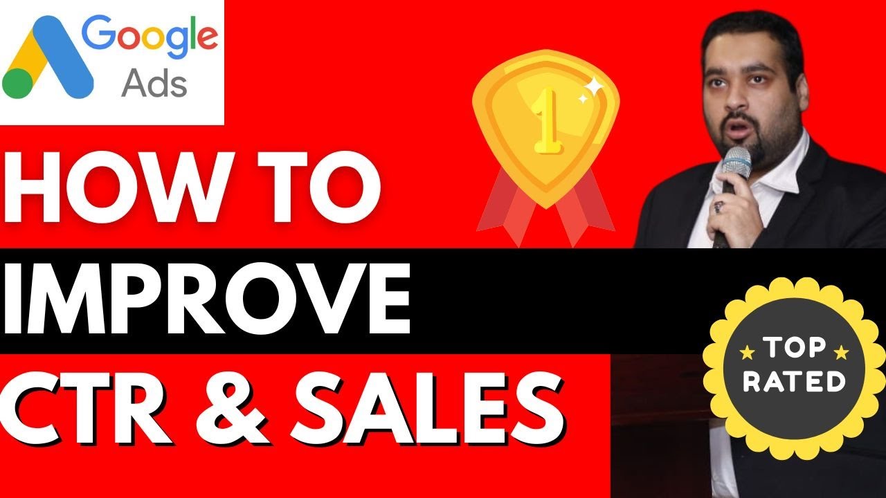 How to Improve Google Ads CTR & Sales in 2026 - YouTube