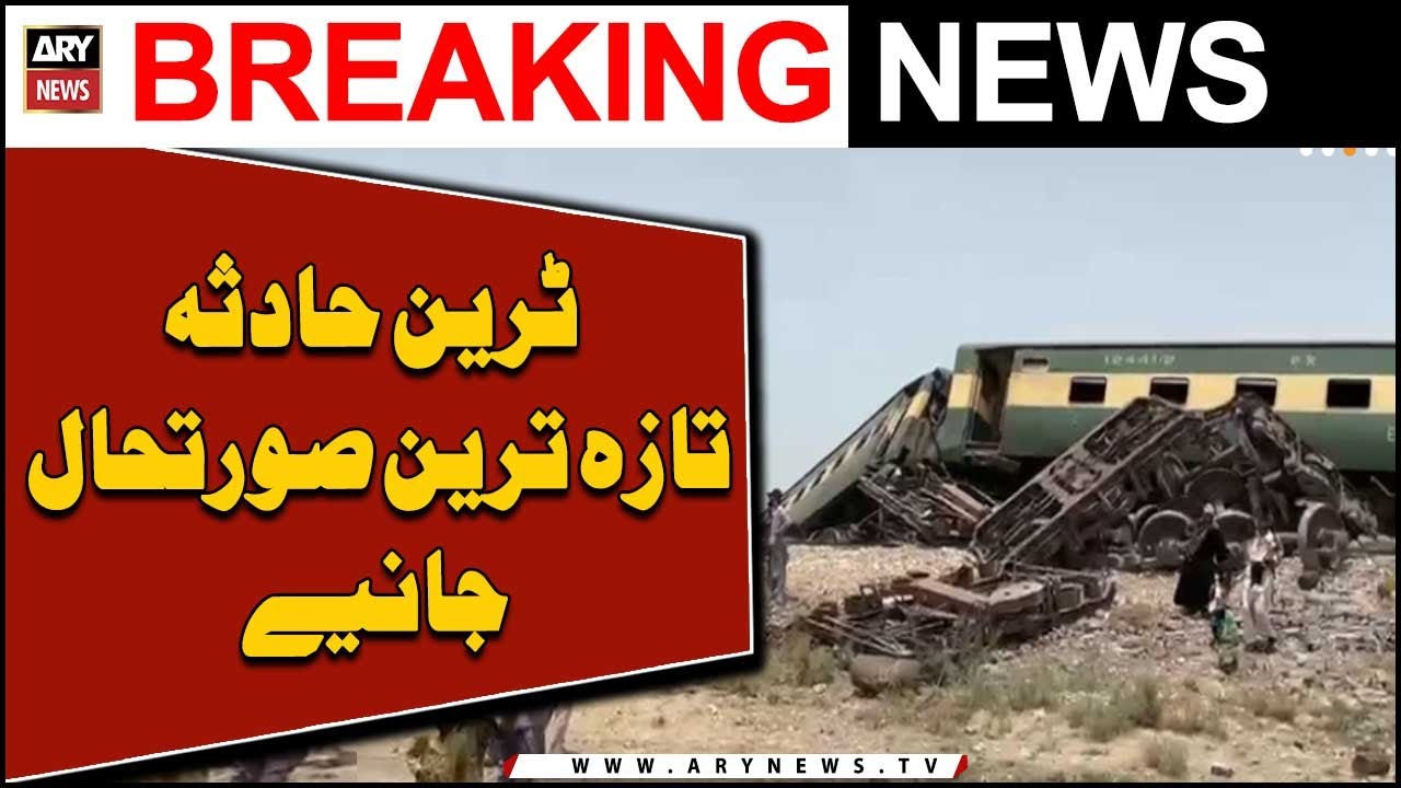 Hazara Express: Train crash kills 30, injures over 80 people near ...