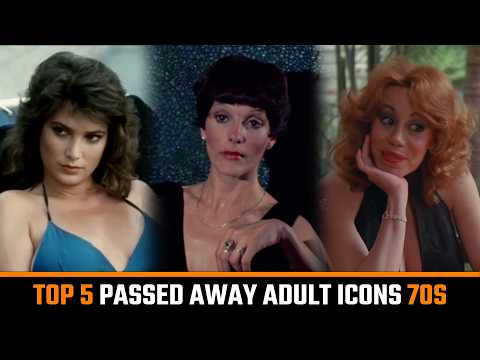Top 5 Remembering Adult Actresses of the 70s Golden Era