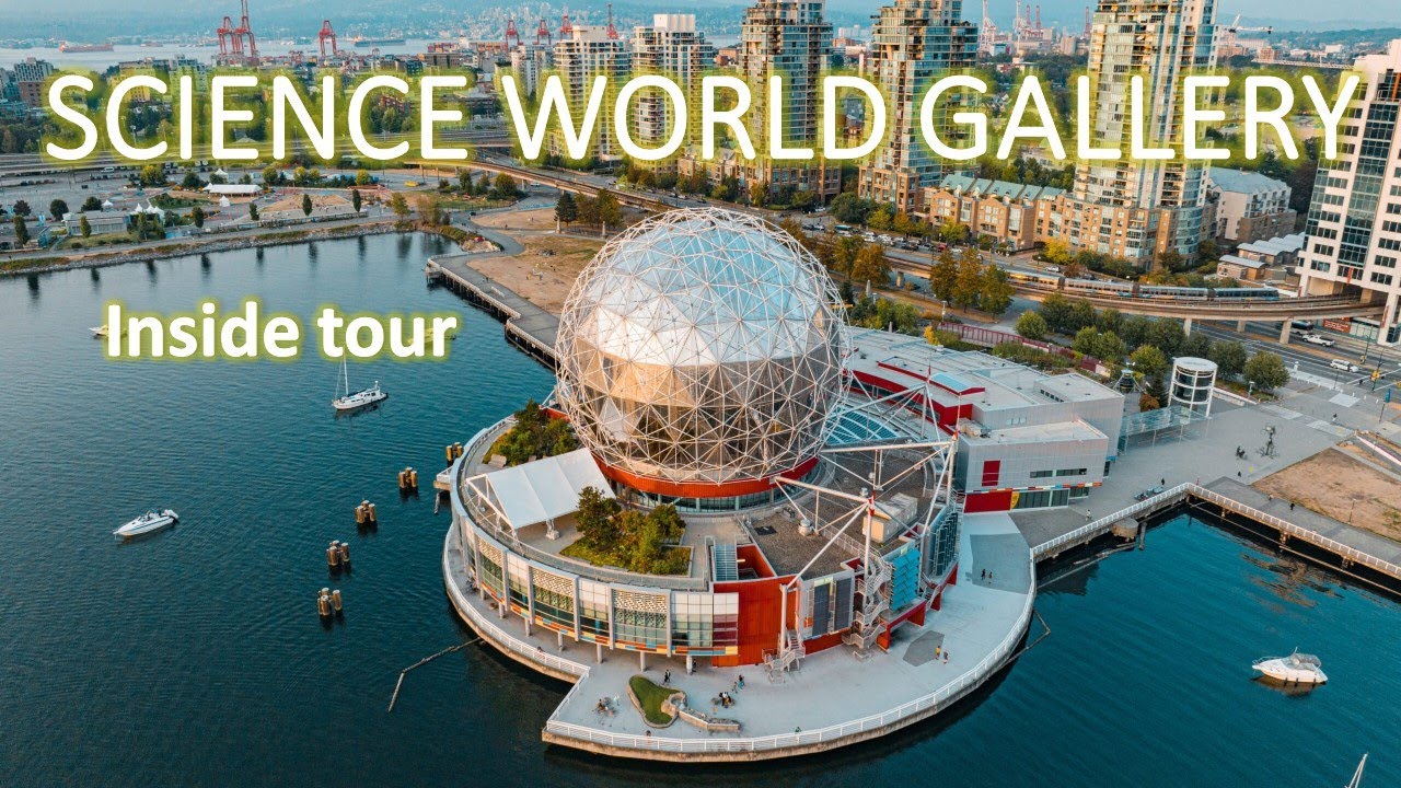 SCIENCE WORLD GALLERY-Inside Tour - YouTube