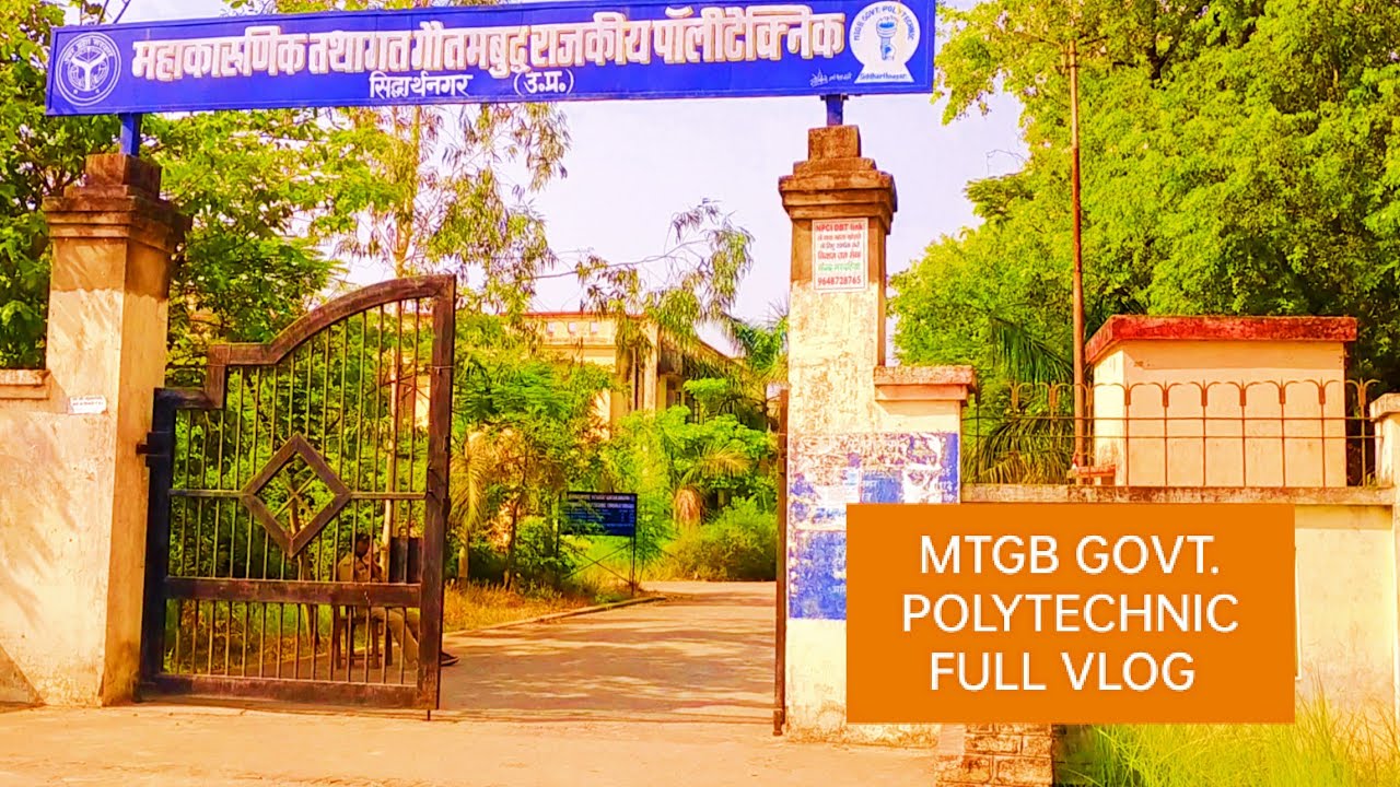 Mahakaruni Tathagat Gautam Buddha Government Polytechnic Siddharth ...