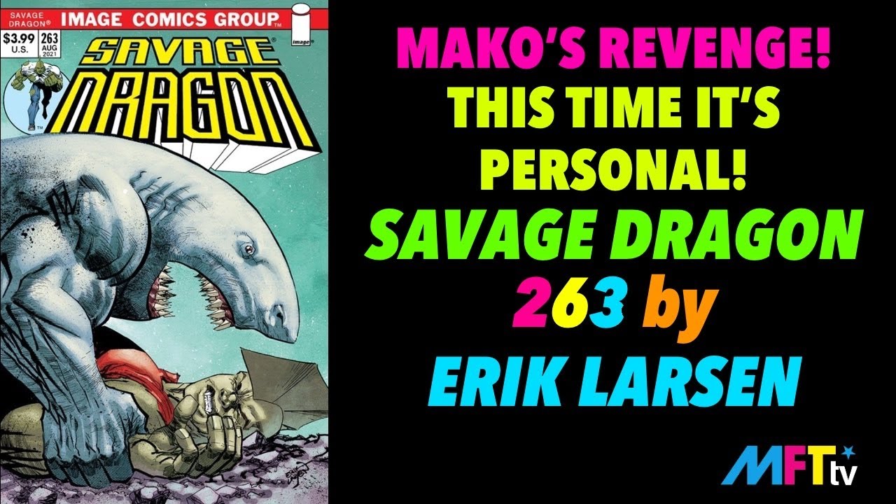 Mako Savage Dragon