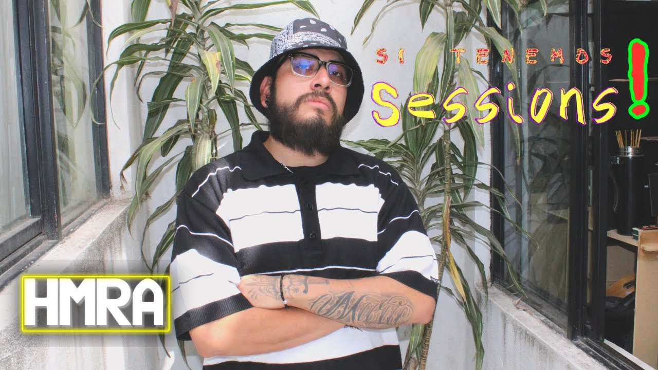 HMRA | Si Tenemos Sessions - YouTube